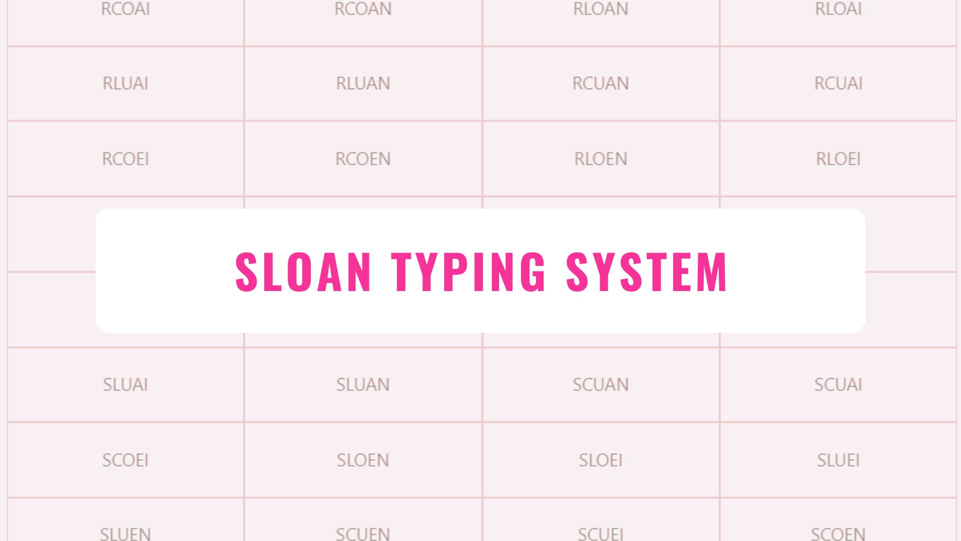 SLOAN Types Chart